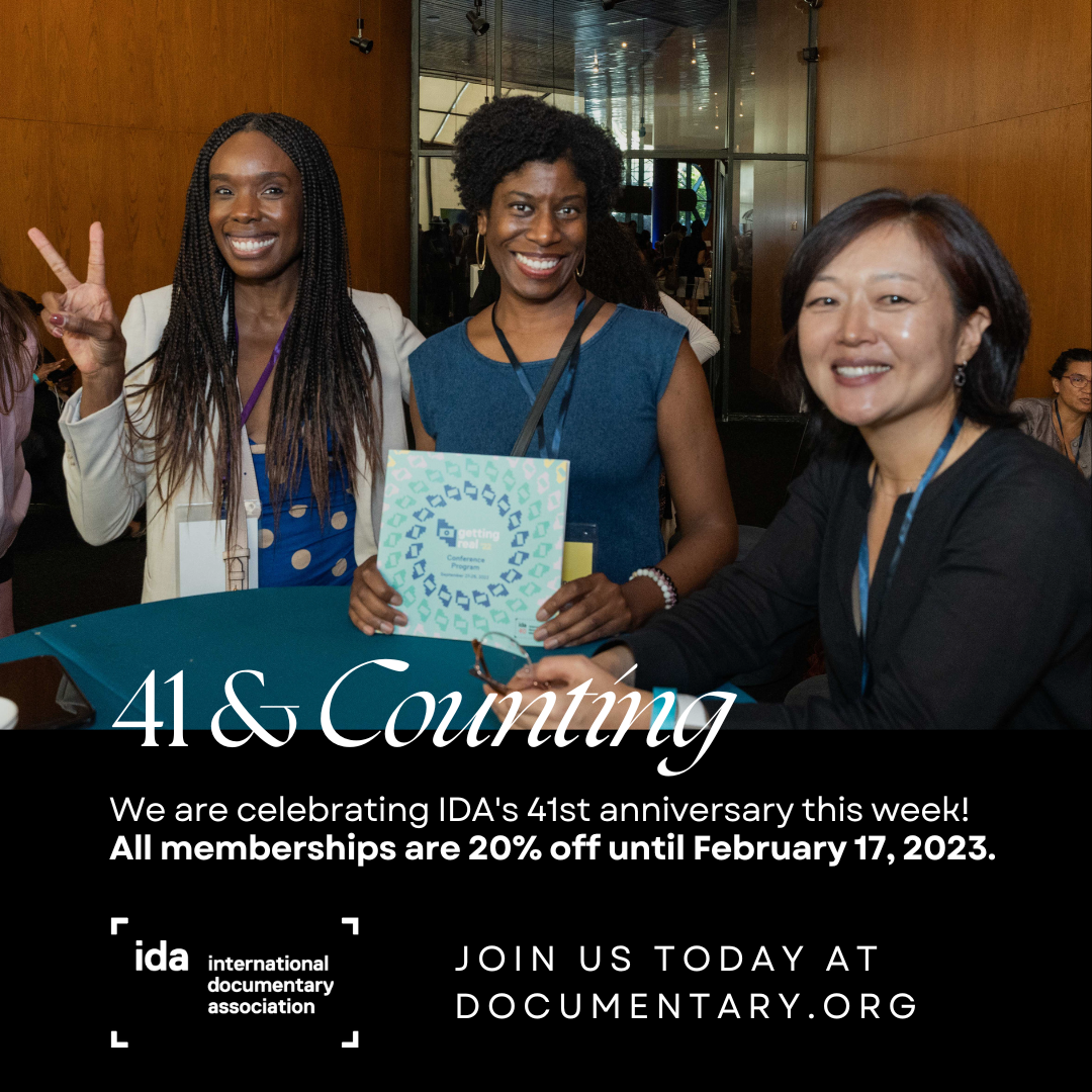 IDA Turns 41: Get 20% off on all Memberships this Week! | International Documentary Association